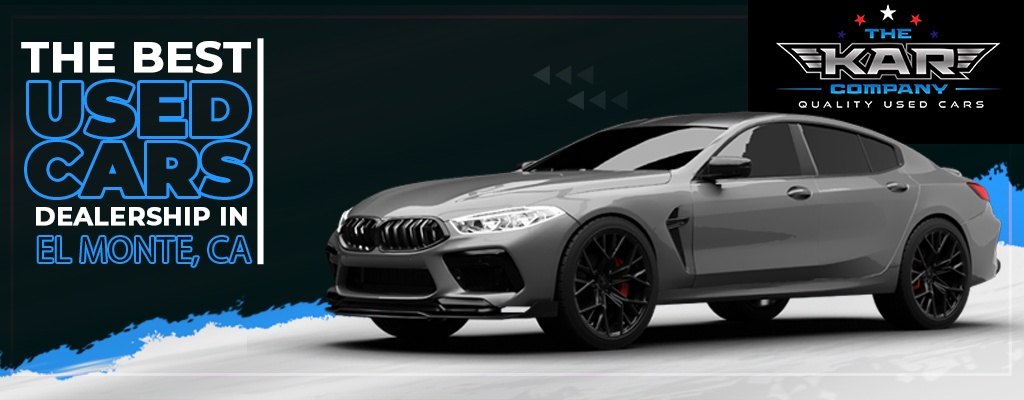 The Kar Company - Used Cars For Sale El Monte, CA